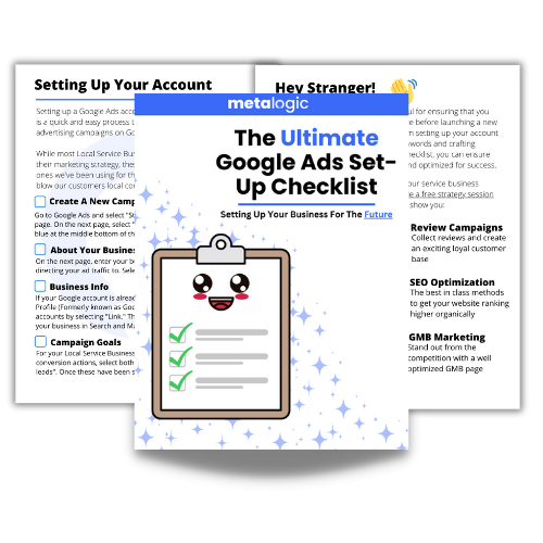 Google Ads Checklist – MetaLOGIC Academy Google Ads Checklist – MetaLOGIC Academy